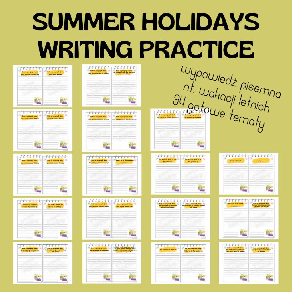 SUMMER HOLIDAYS WRITING PRACTICE - ideas4creative.English.lessons