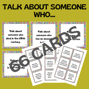 TALK ABOUT SOMEONE WHO… CARDS - ideas4creative.English.lessons
